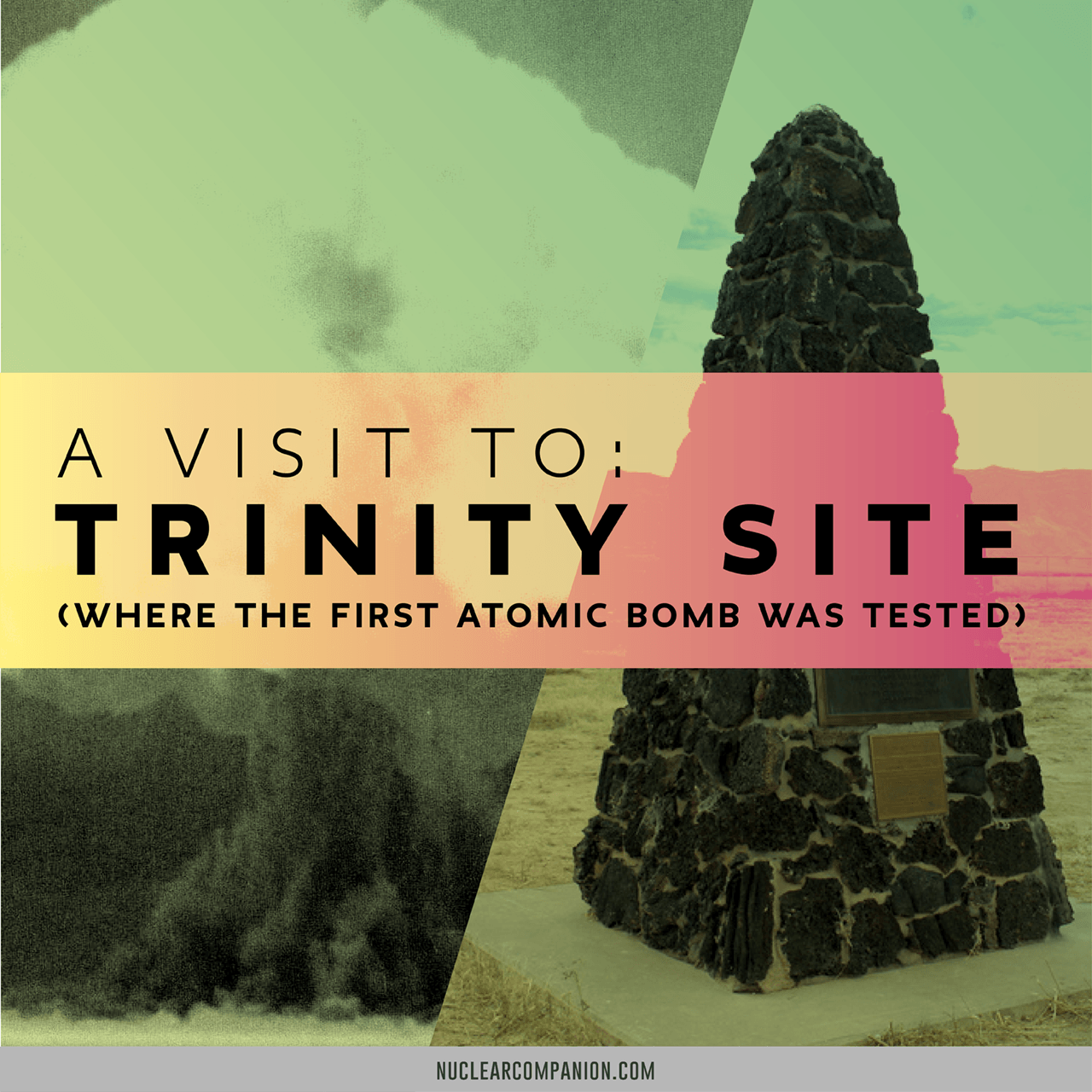 A visit to Trinity Site (where the first atomic bomb exploded ...